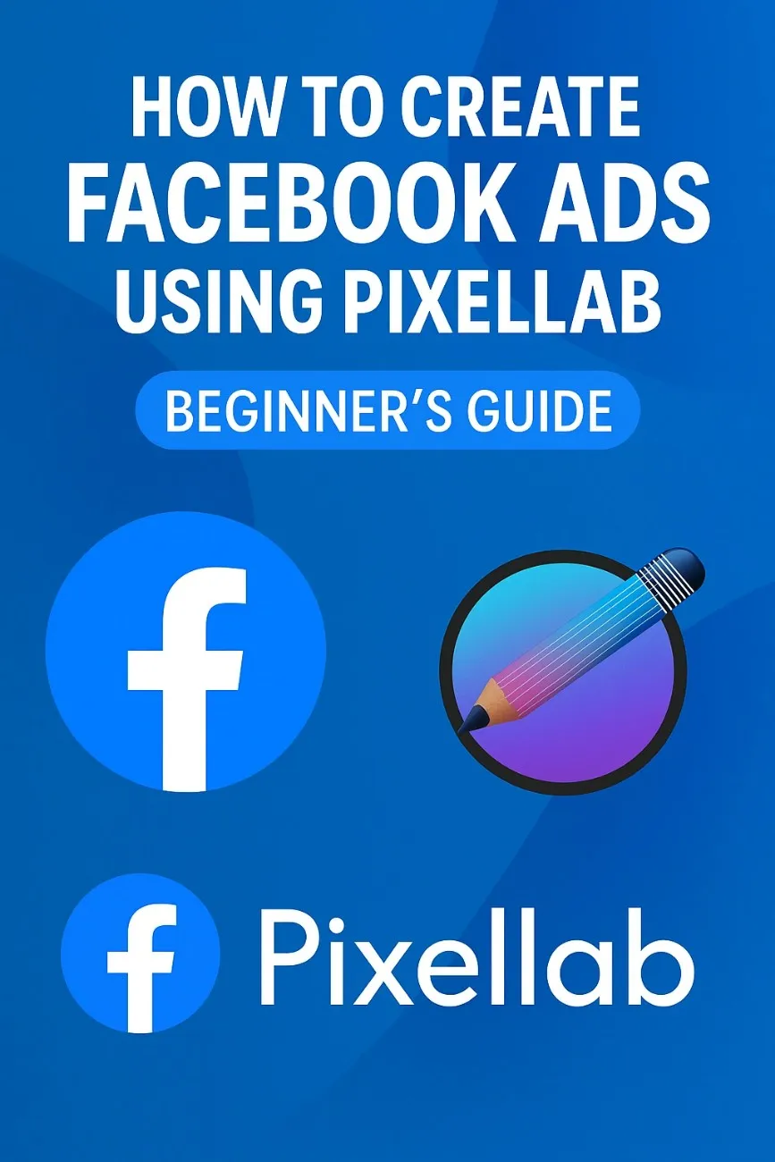 How to Create Facebook Ads Using Pixellab